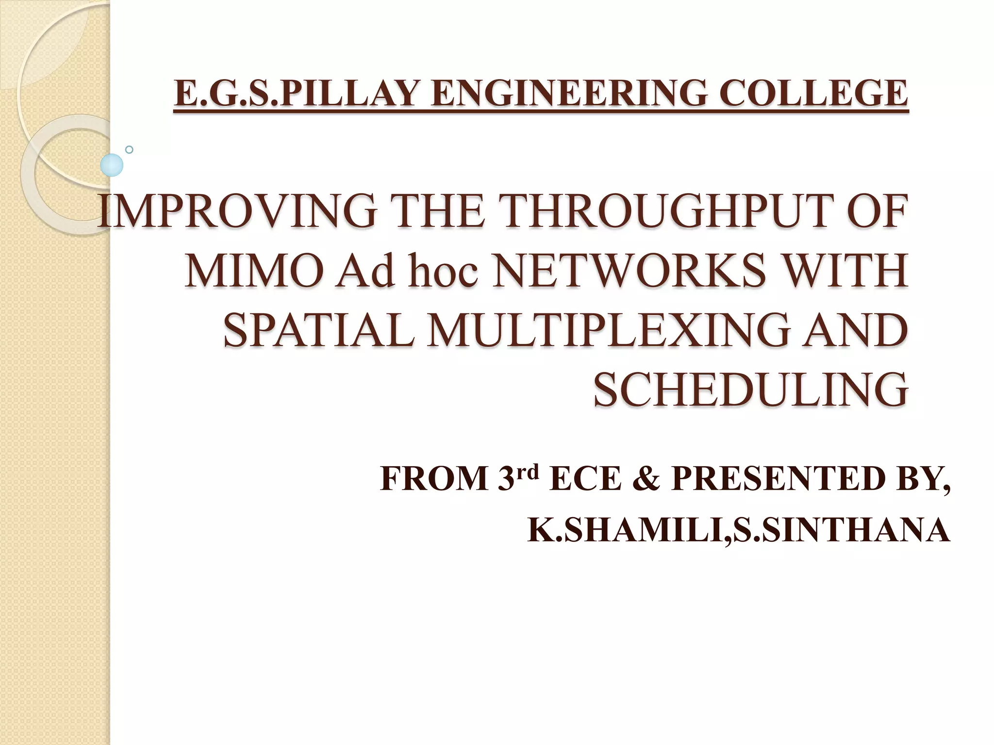 Improving the throughput of MIMO Ad hoc networks with Spatial ...