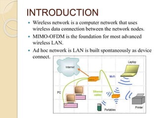 Improving the throughput of MIMO Ad hoc networks with Spatial Multiplexing and Scheduling | PPT