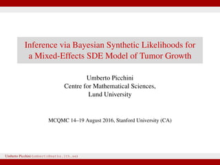 Inference via Bayesian Synthetic Likelihoods for a Mixed-Effects SDE Model of Tumor Growth | PPT
