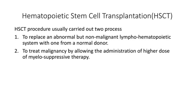 HEMATOPOIETIC STEM CELL TRANSPLANTATION | PPTX