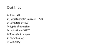HEMATOPOIETIC STEM CELL TRANSPLANTATION | PPTX