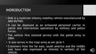 Dzik multipurpose armour aed vehicle, poland | PPTX