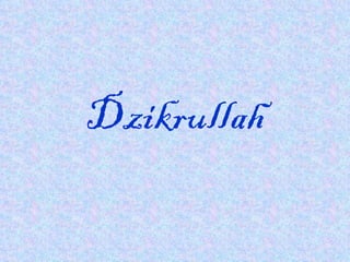 Dzikrullah | PPT
