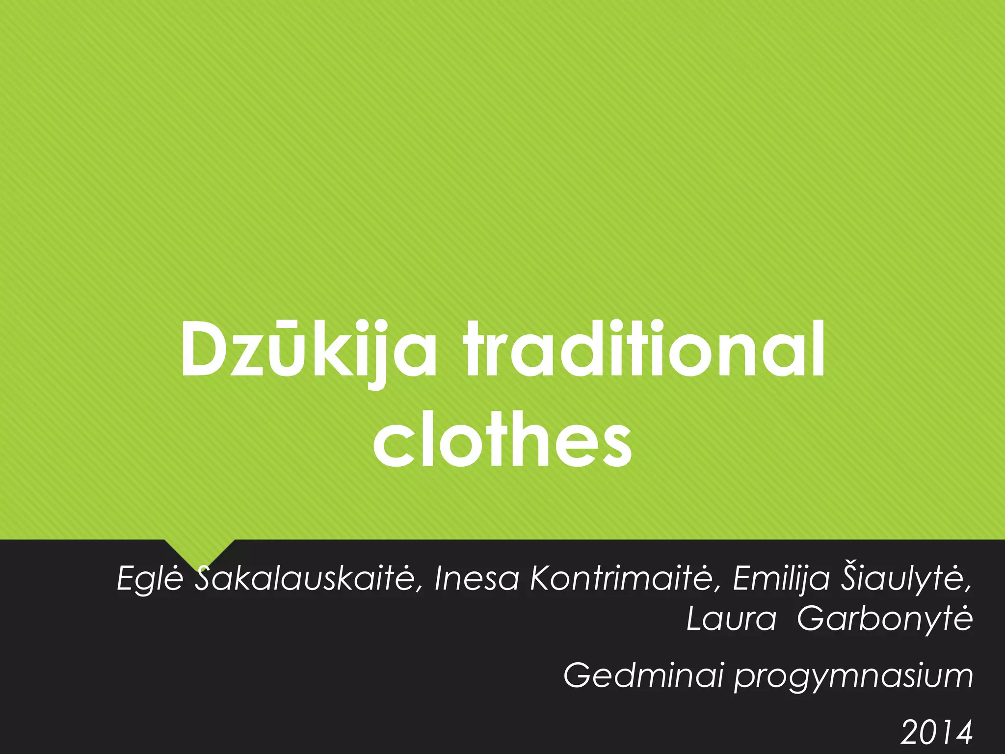 Dzūkija traditional clothes | PPT