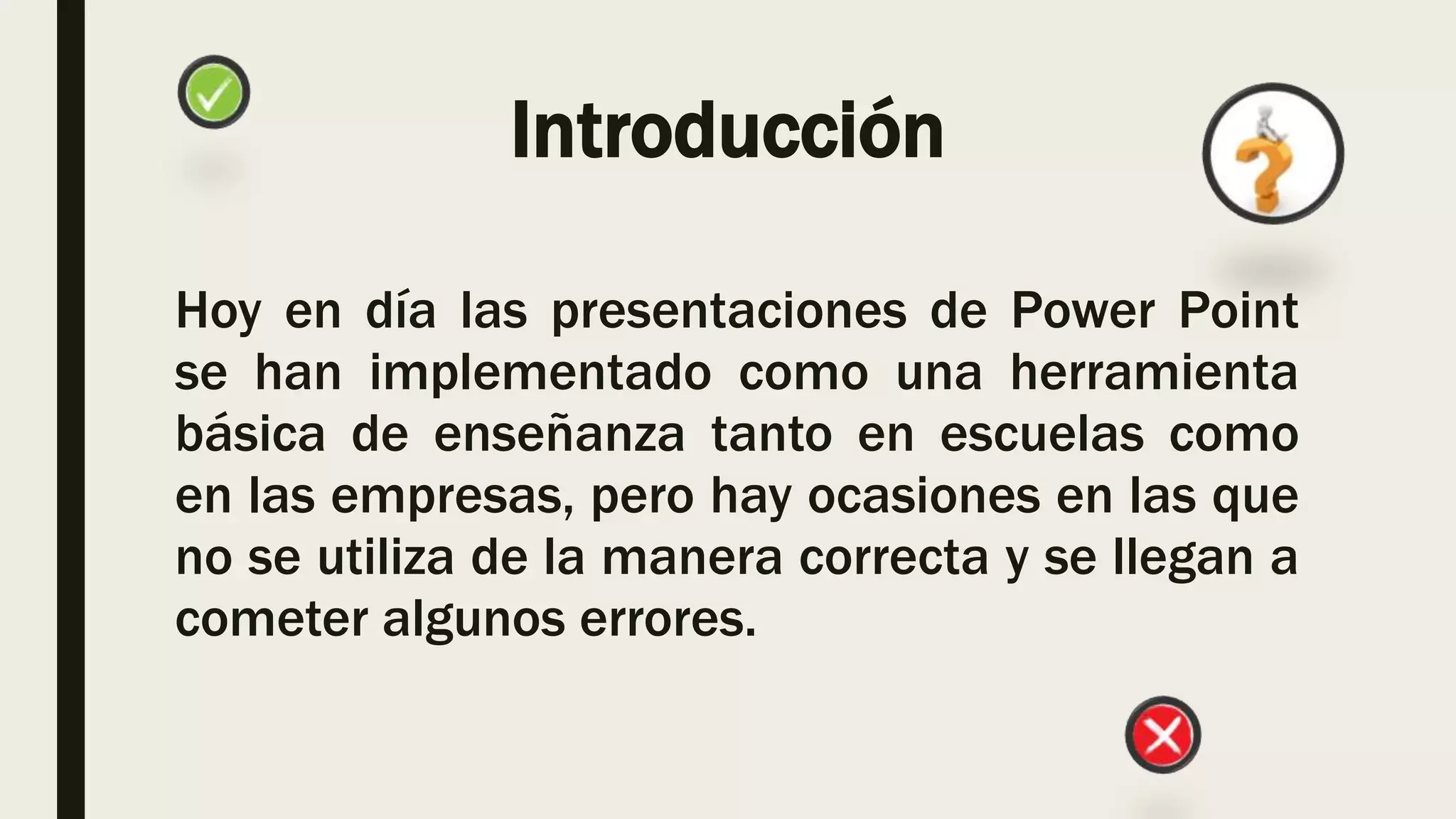 Errores que se cometen al realizar una presentación | PPT