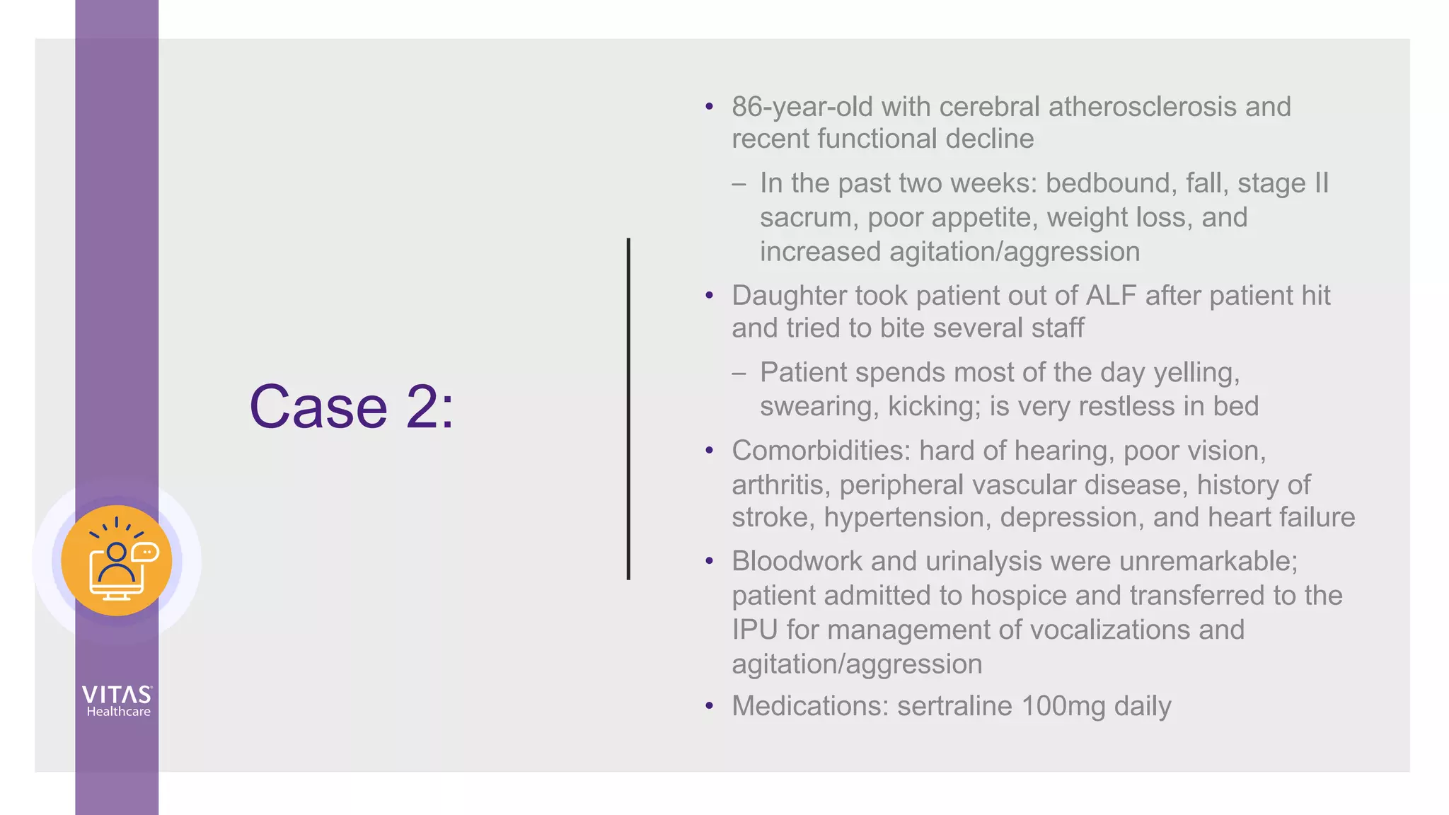 A Change in Behavior: Delirium, Terminal Restlessness, or Dementia, A ...