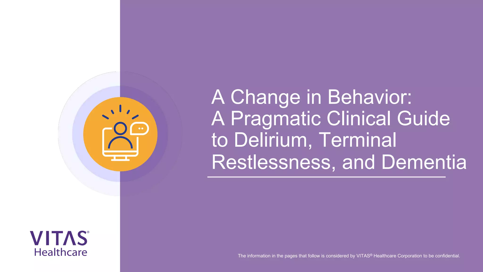A Change in Behavior: A Pragmatic Clinical Guide to Delirium, Terminal ...