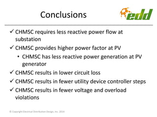 2014 PV Distribution System Modeling Workshop: High Penetration PV Control Comparisons and Model ...