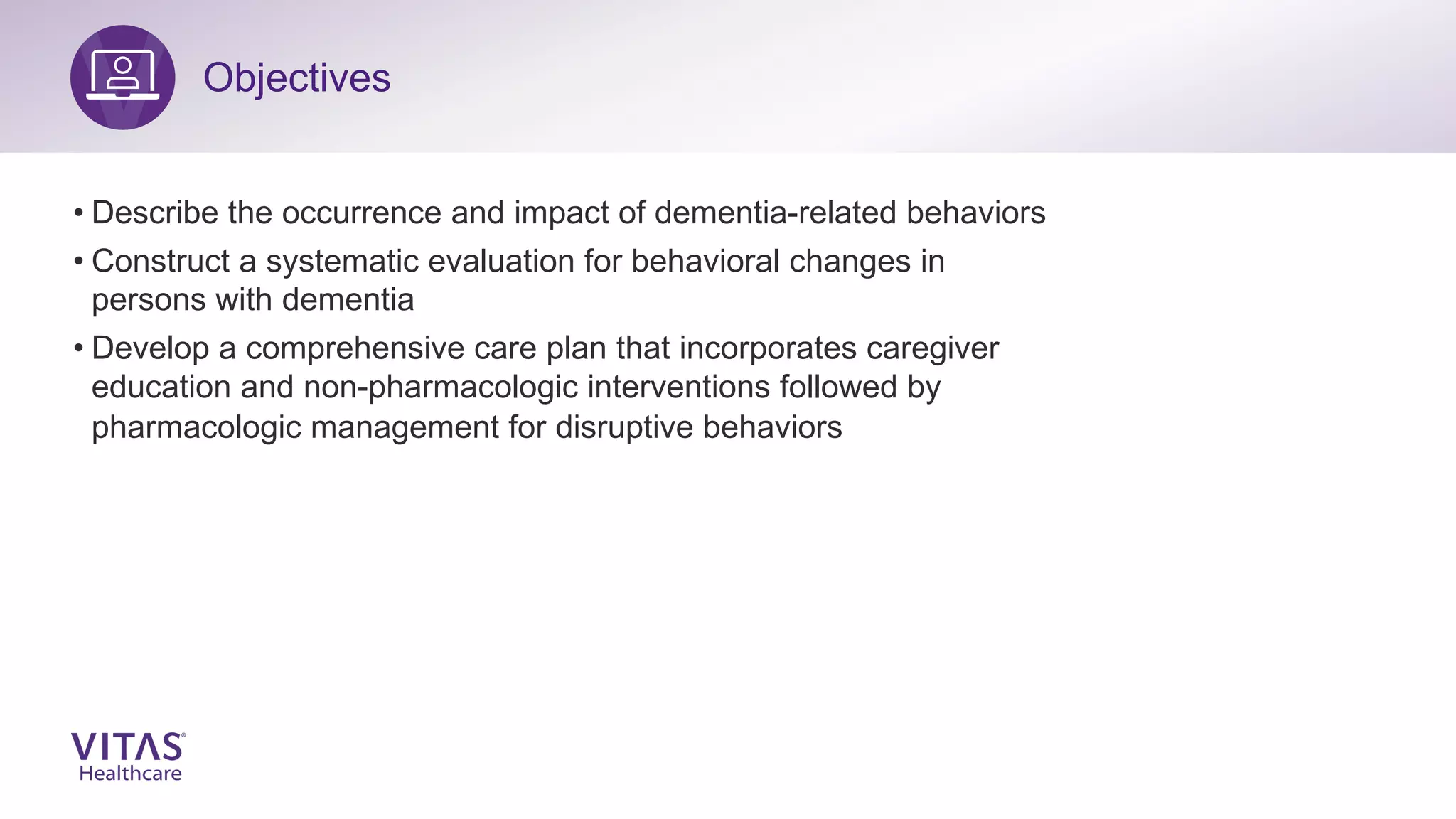 Assessment and Management of Disruptive Behaviors in Persons With ...