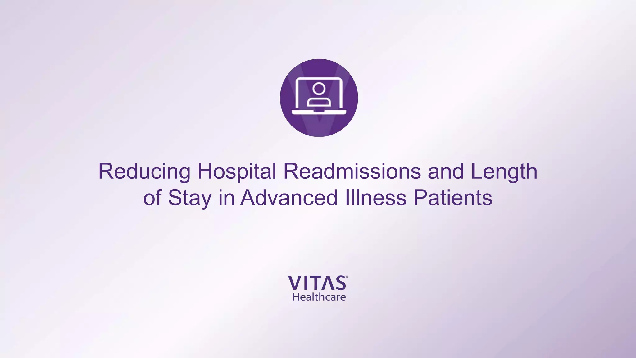 Reducing Readmissions and Length of Stay | PDF