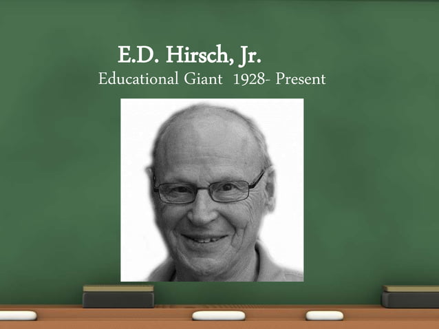 E. d. hirsch | PPT