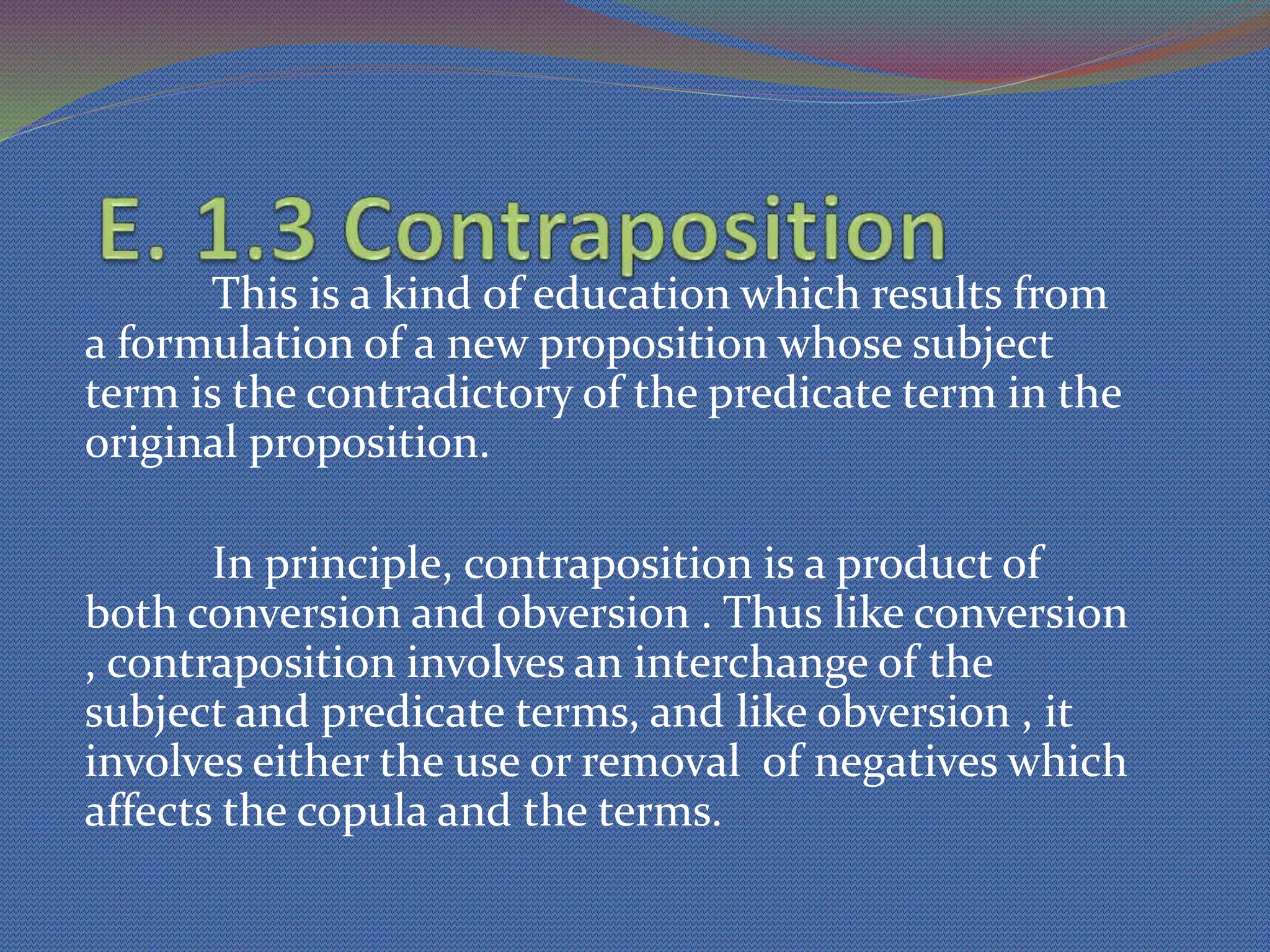 Contraposition (LOGIC) | PPTX