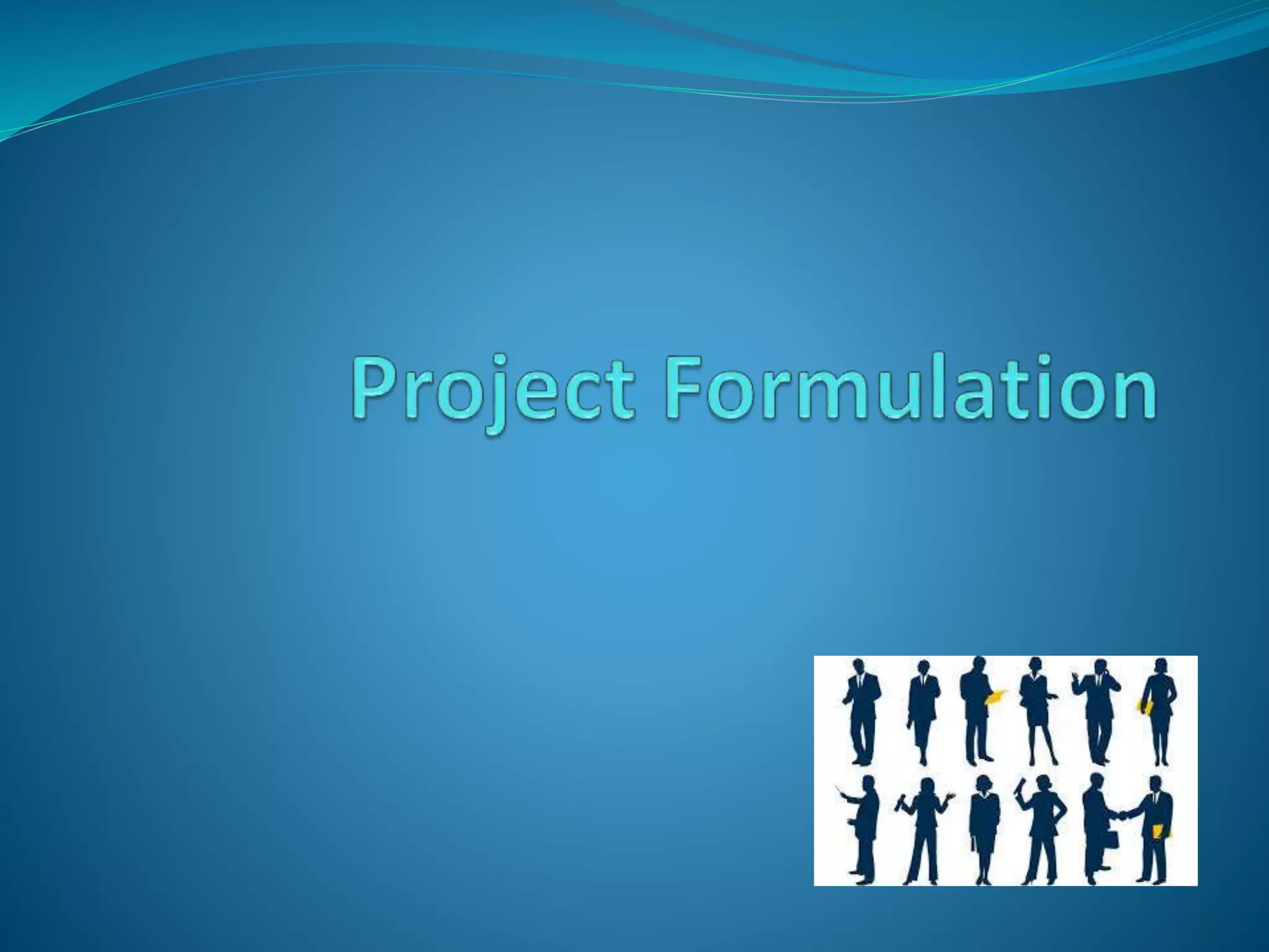 Project Formulation | PPTX