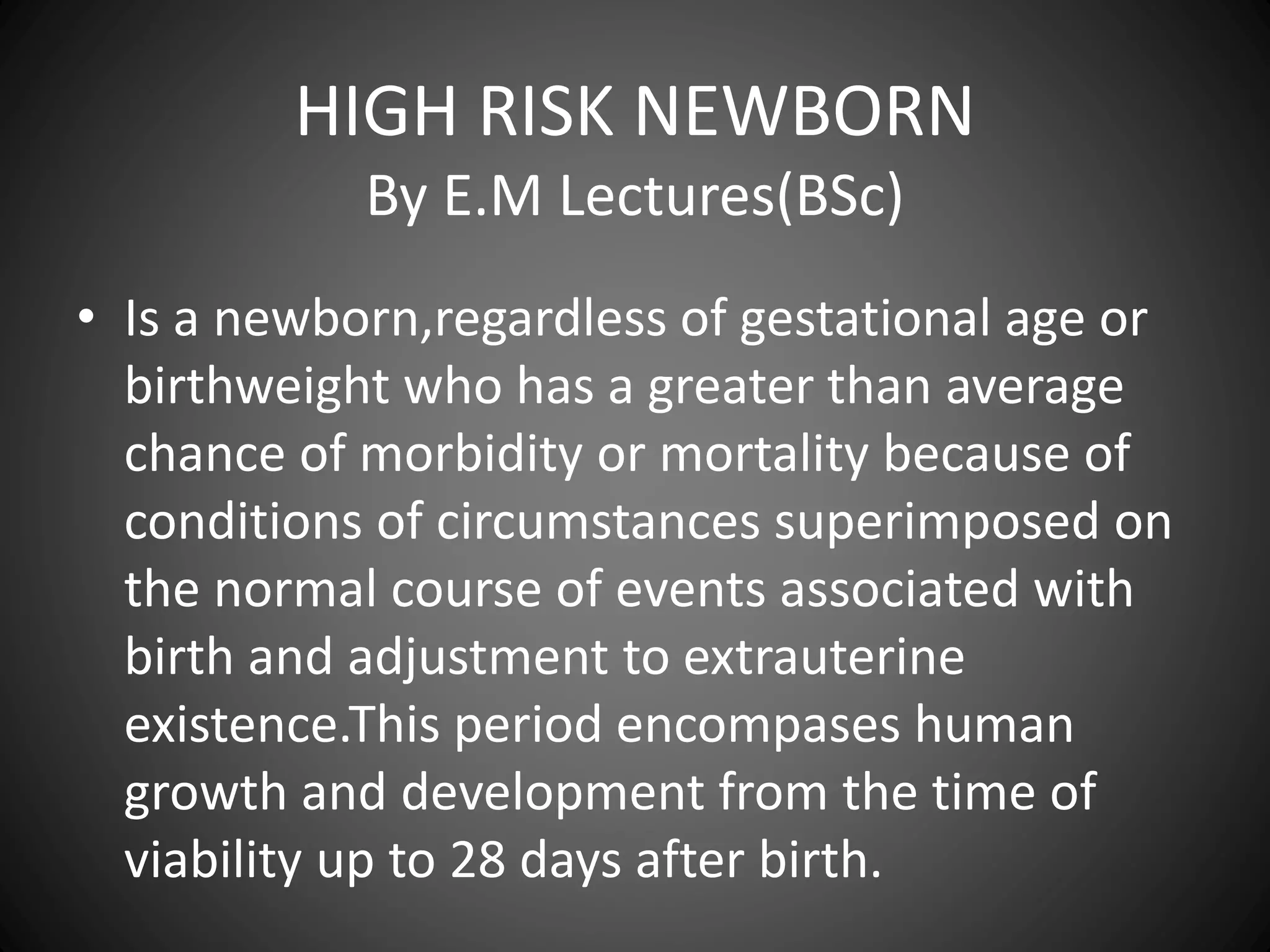 HIGH RISK NEWBORN | PPTX
