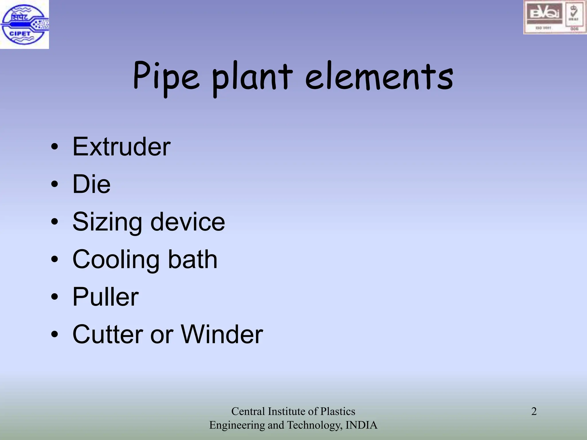 e._pipe_extrusion..ppt and pipe production | PPT