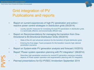 2014 PV Distribution System Modeling Workshop: The IEA PVPS Task 14 High penetration PV in ...