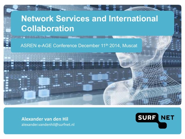 SURFnet Network Services and International Collaboration at ASREN e-AGE ...