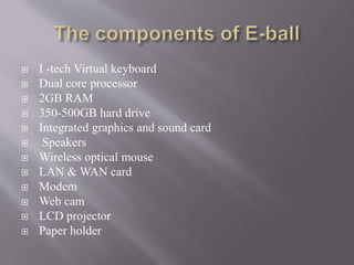 E-ball Technology ppt | PPTX