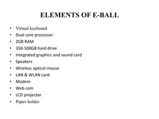 E ball technology | PPT