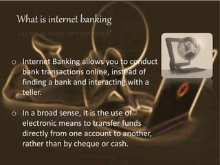 Internet Banking | PPTX