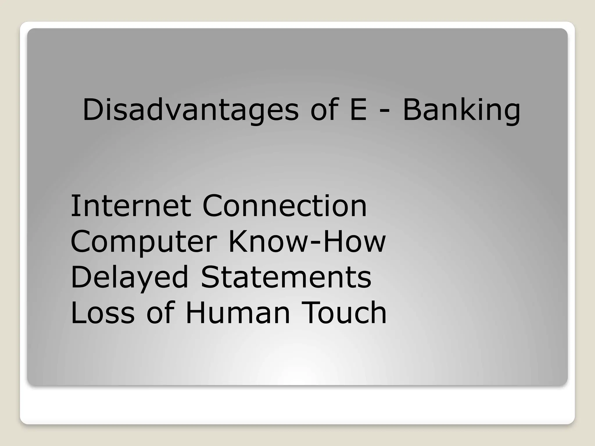E-BANKING PPT (2).pptx meaning Definition, Advantages and Disadvantages | PPT