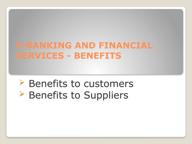 E-BANKING PPT (2).pptx meaning Definition, Advantages and Disadvantages ...