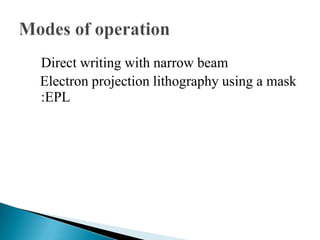 E beam lithography | PPTX