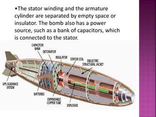 Electromagnetic bomb ppt. | PPTX