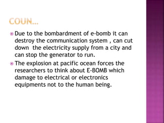 Electromagnetic bomb ppt. | PPTX
