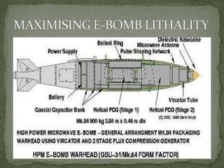 E bomb | PPTX | Arms & Ammunition | Sensitive Topics