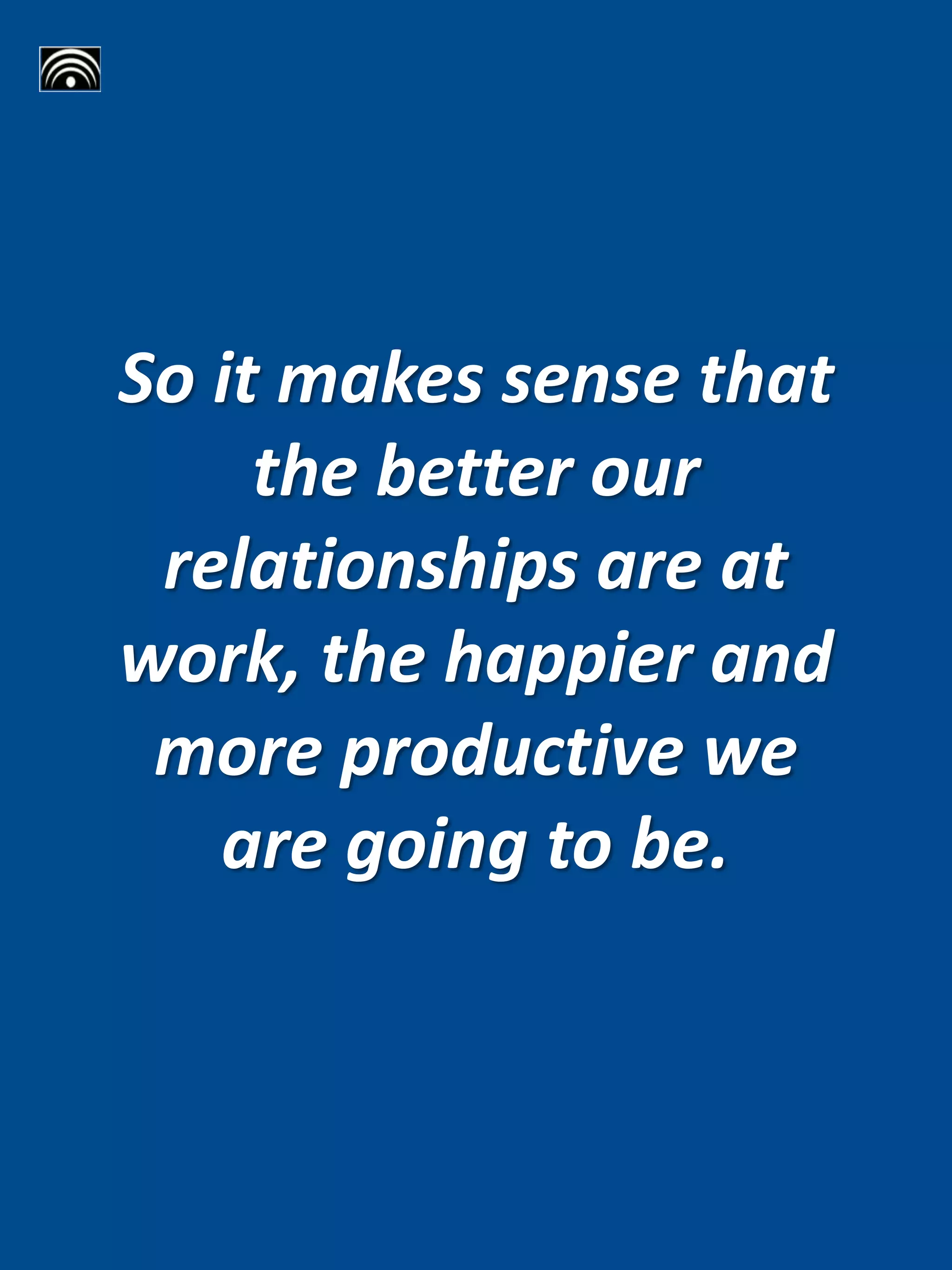 Building Great Work Relationships | PPTX