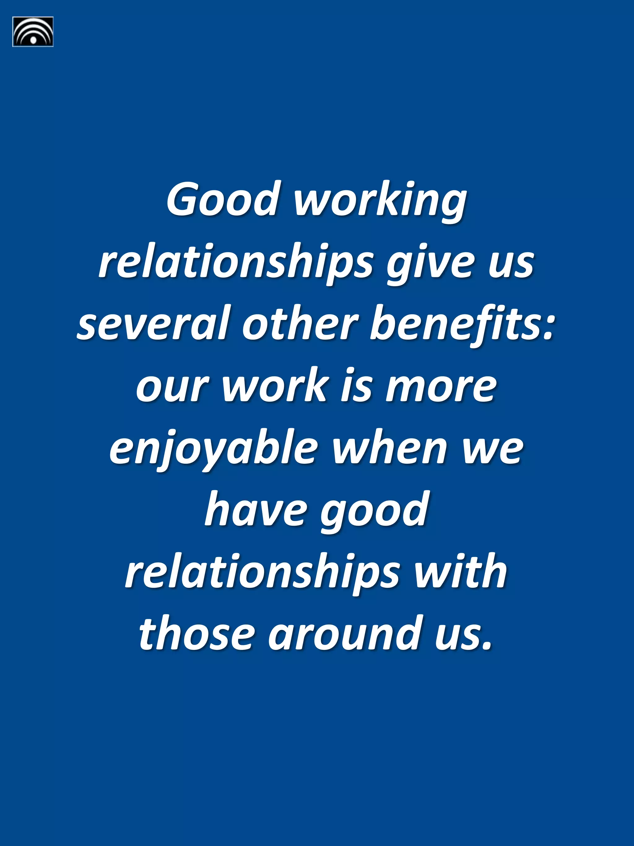 Building Great Work Relationships | PPTX