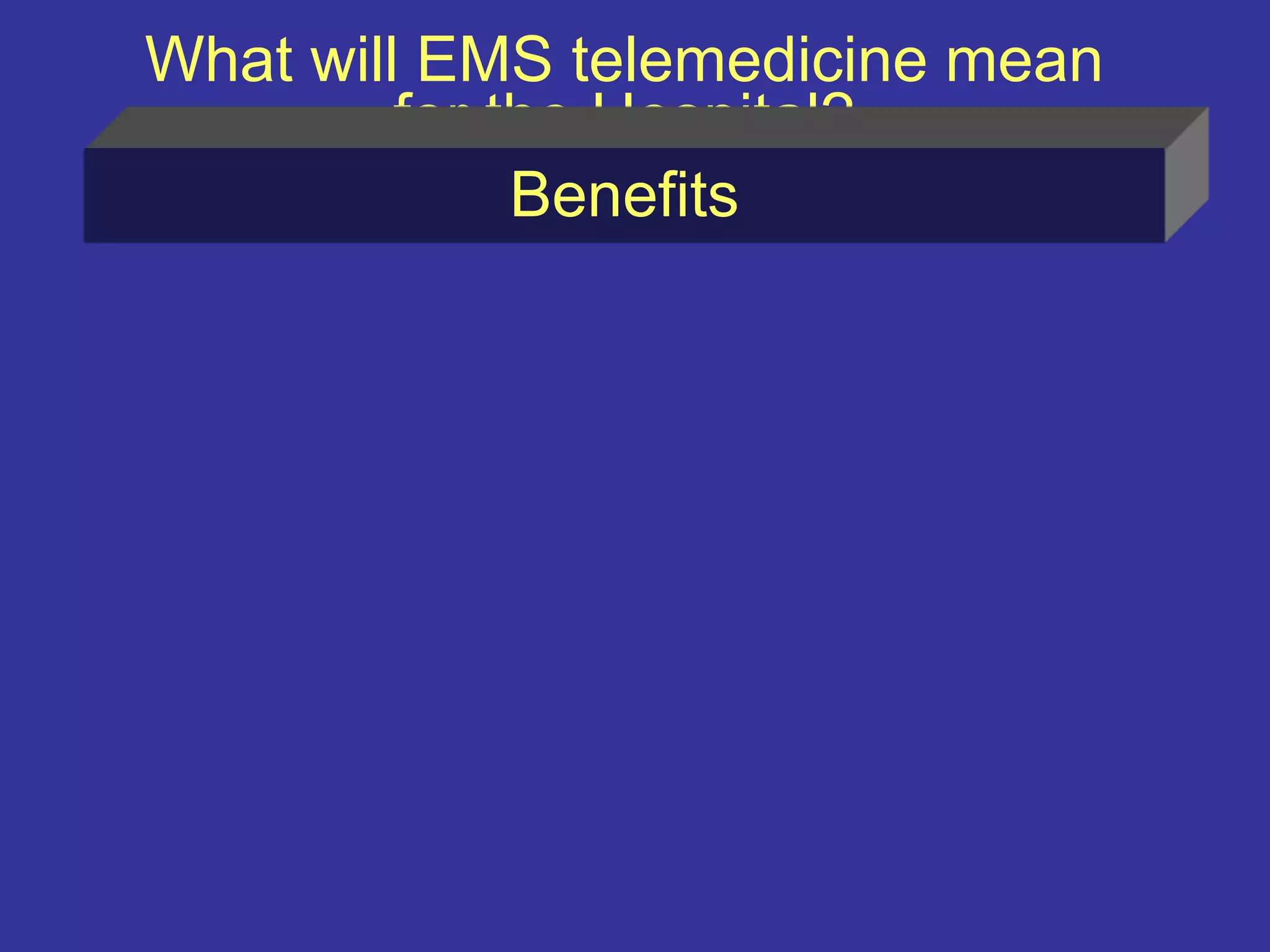 E Bridge Ems Telemedicine Overview | PPTX