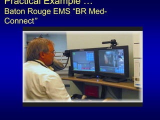 E Bridge Ems Telemedicine Overview | PPTX