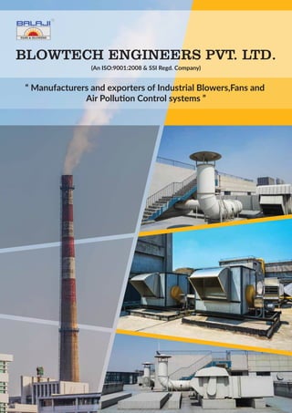 Industrial Blowers and Fans By BLOWTECH ENGINEERS Private Limited | PDF