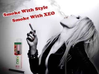 Creative E-cigarette Promotions XEO CIGS | PPT