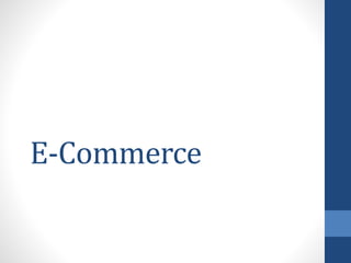 E commerce | PPT