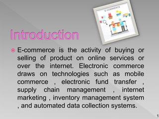 E commerce and types | PPTX | Web Development | Internet