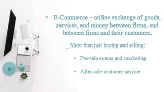 E commerce 2018 and history of E-commerce | PPTX