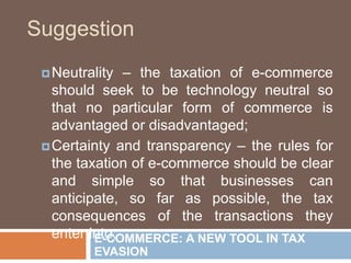 E-COMMERCE: A NEW TOOL IN TAX EVASION | PPT