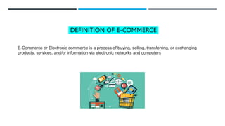E-Commerce and E- Businesss | PPT