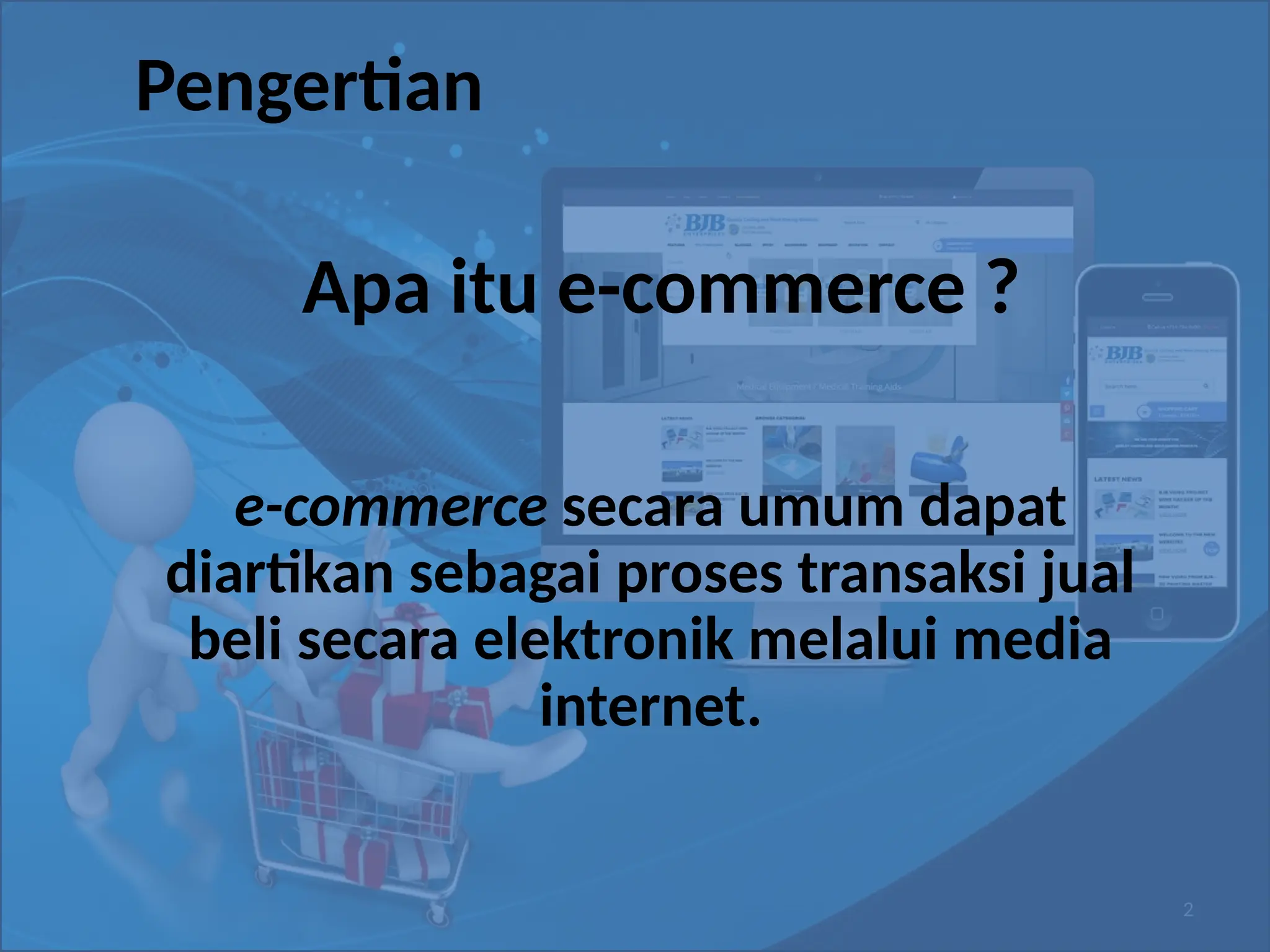 E-Commerce: Pasar Digital, Barang Digital dan mengelolah pengetahuan | PPTX