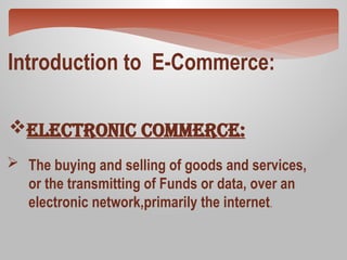 E-Commerce, Types, Pros and cons in presentation. | PPT