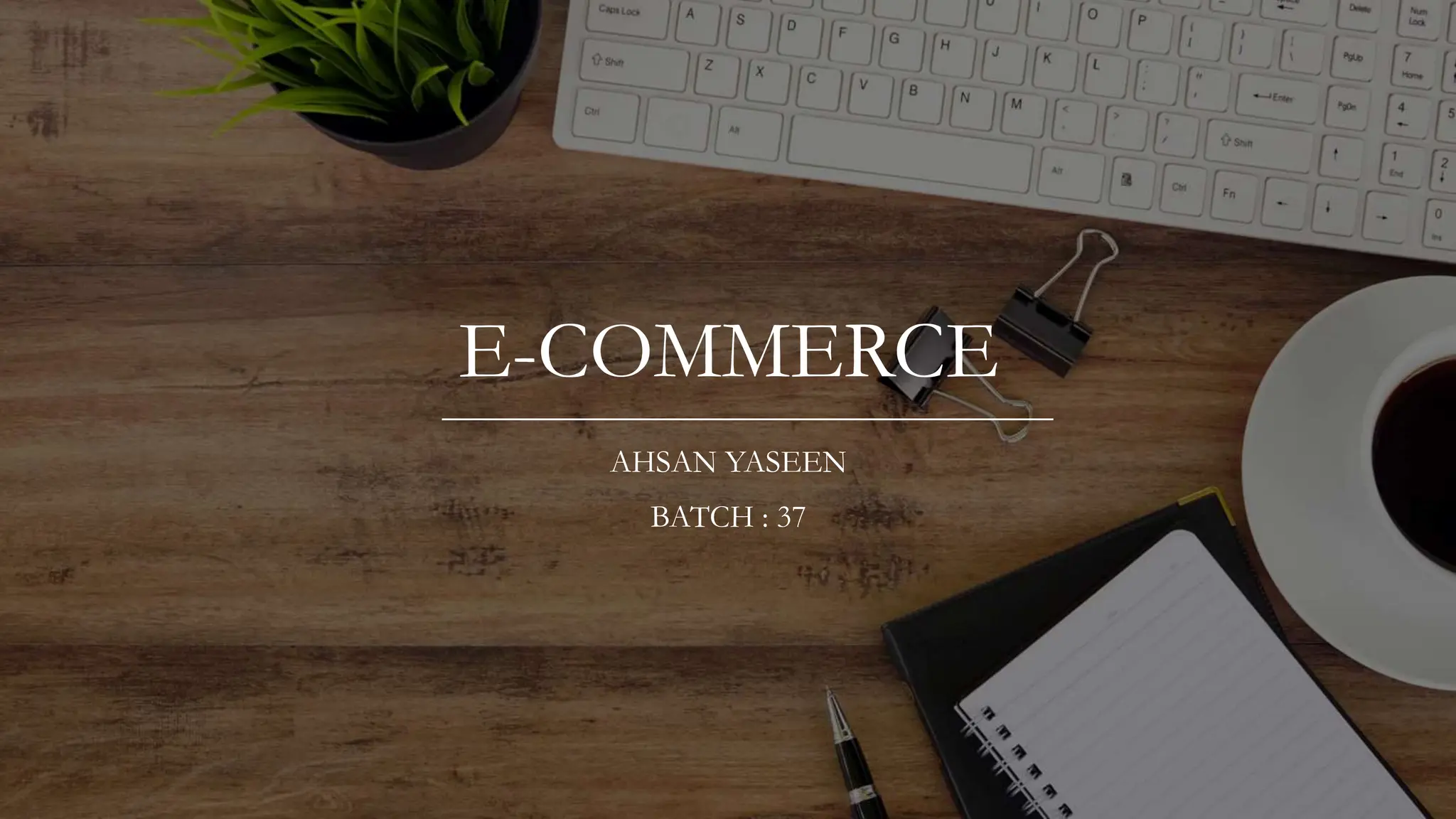 E-COMMERCE (provide e-commerce with easy examples) | PPT