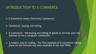 INTRODUCTION TO E-COMMERCE | PPT