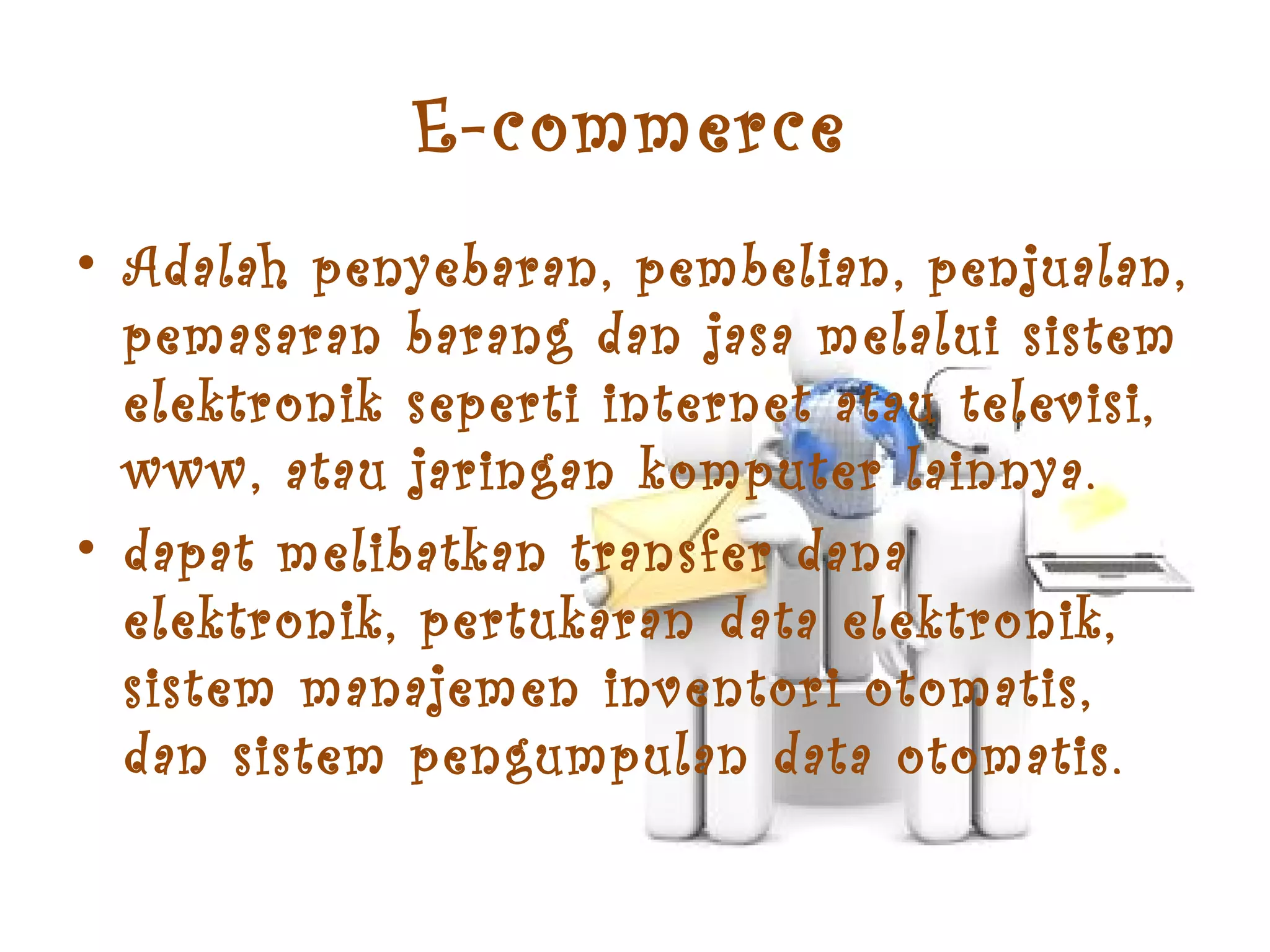 E commerce dan e-bisnis | PPT