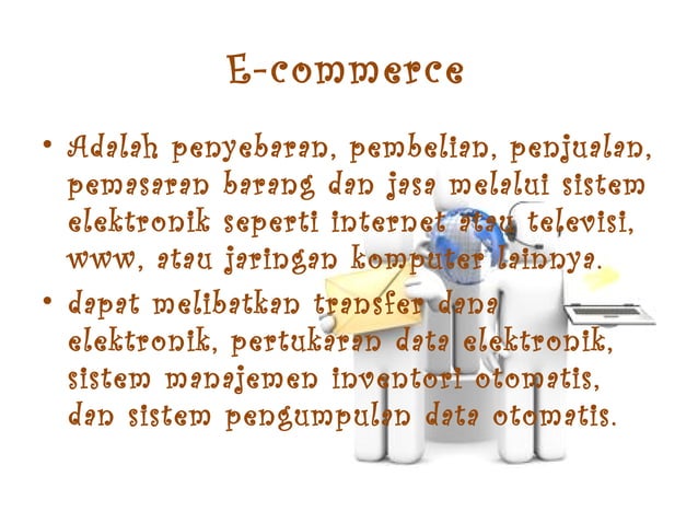 E commerce dan e-bisnis | PPT