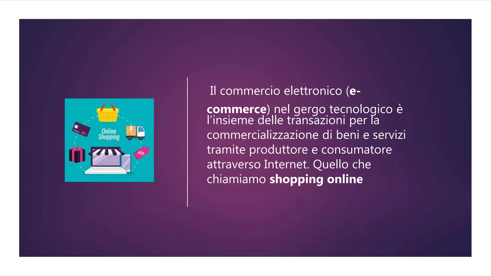 E commerce ed.civica | PPTX