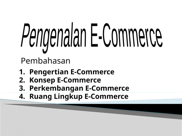 Materi Perkuliahaan Mata Kuliah E-Commerce.pptx
