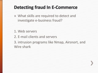 E commerce fraud chapter 17 B Ahmed | PPTX